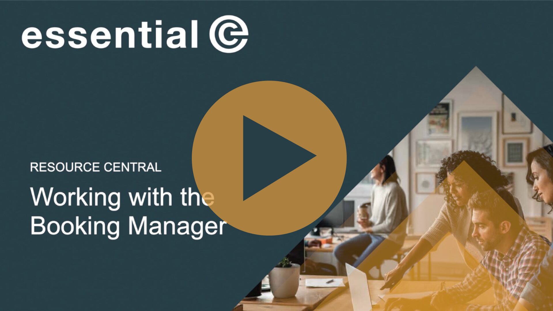 Managing bookings in Resource Central | Essential